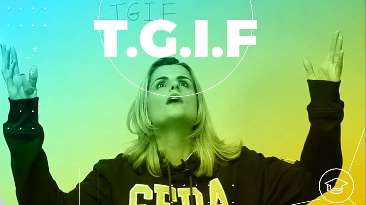 TGIF: aprende el significado de esta sigla en inglés - Blog SEDA ...
